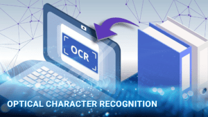 What is Optical Character Recognition (OCR) and How Does It Work?