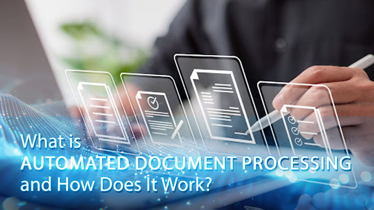 How Optical Character Recognition Works? A Complete Guide