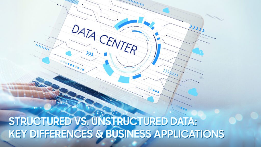 Structured vs Unstructured Data: Key Differences & Business ...