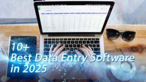 10+ Best Data Entry Software in 2025
