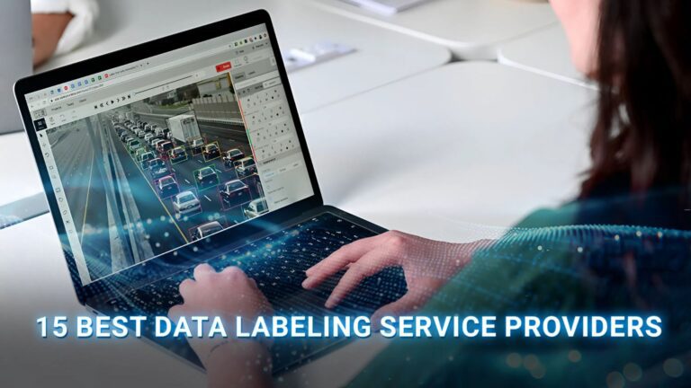 15 Best Data Labeling Service Providers For AI Projects In 2026